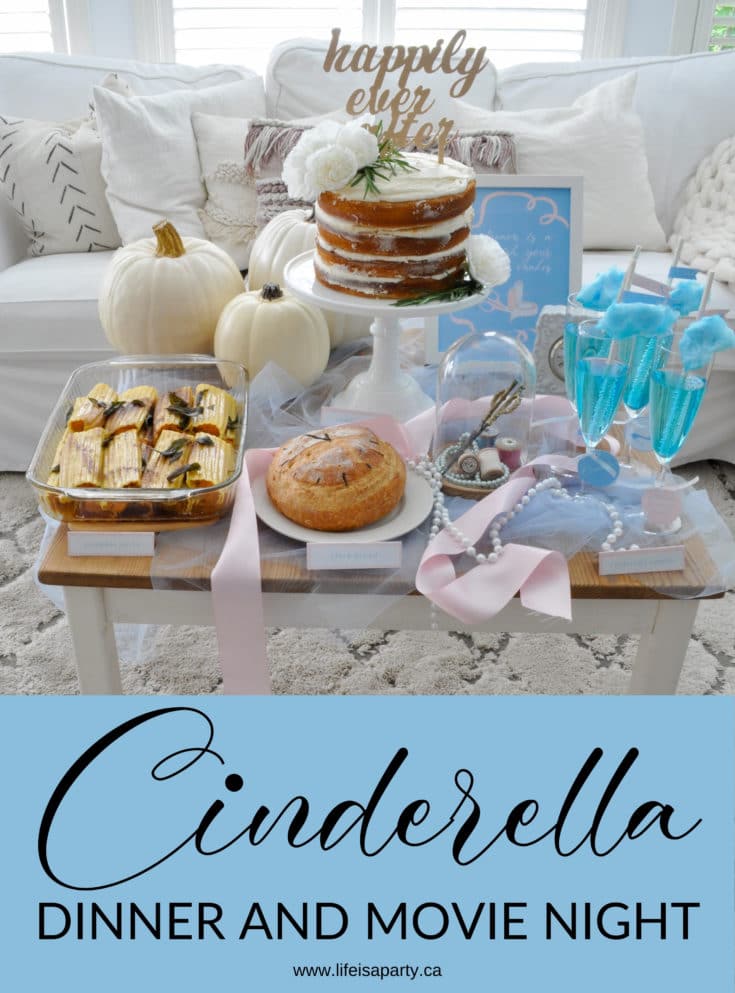 Cinderella Party -Dinner and Movie Night - Life is a Party