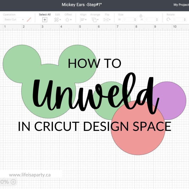 How To Unweld In Cricut Design Space - Life is a Party