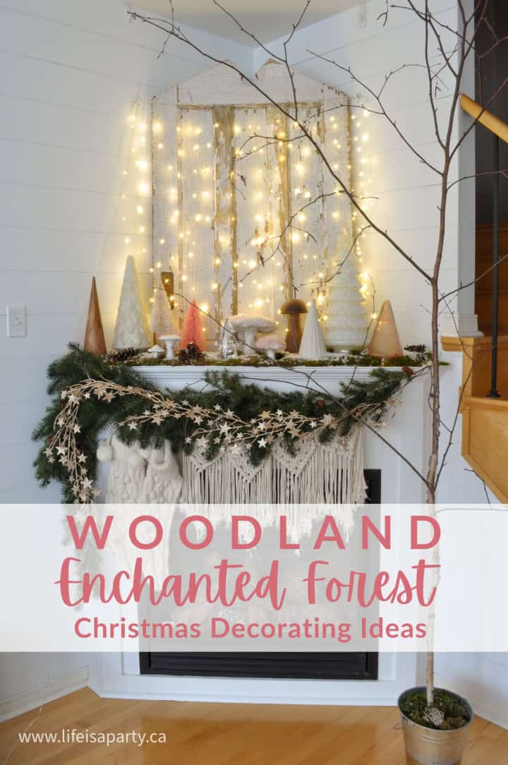 Woodland Enchanted Forest Christmas Decorating - Life is a Party