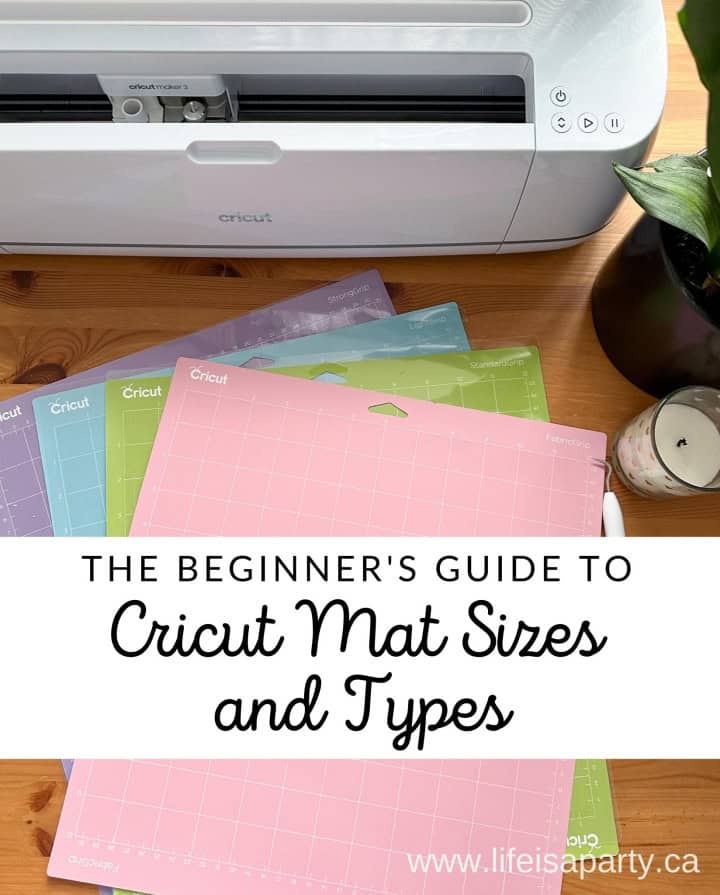 The Beginner's Guide to Cricut Mat Sizes and Types - Life is a Party