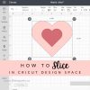 How To Slice In Cricut Design Space - Life is a Party
